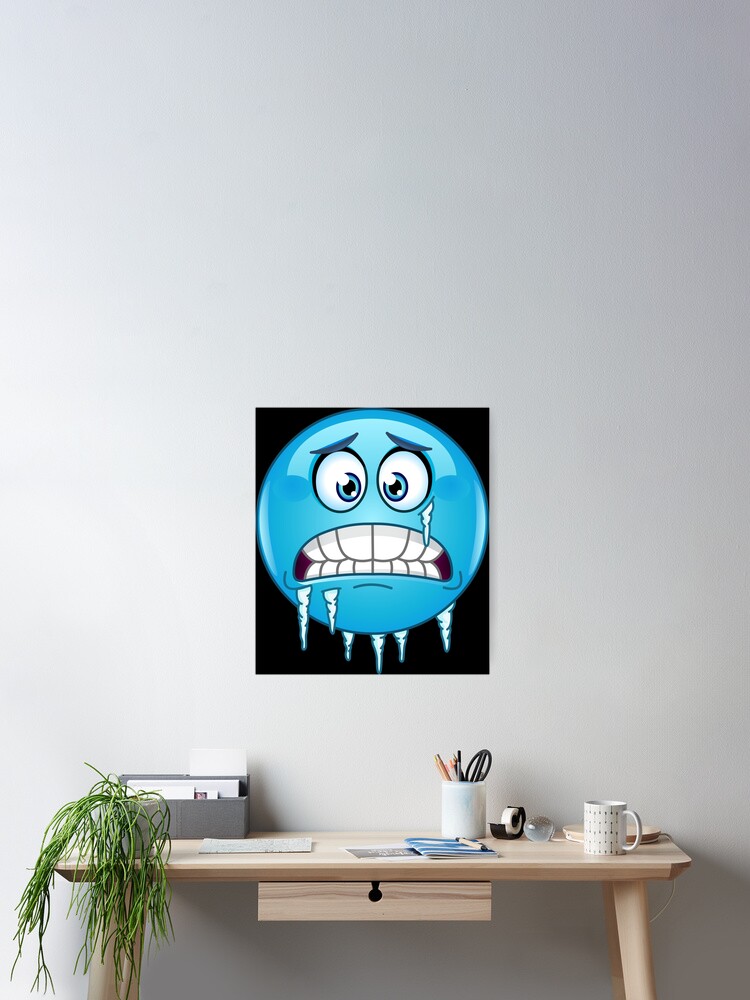 "Freezing Emoticon" Poster for Sale by Yael Weiss | Redbubble