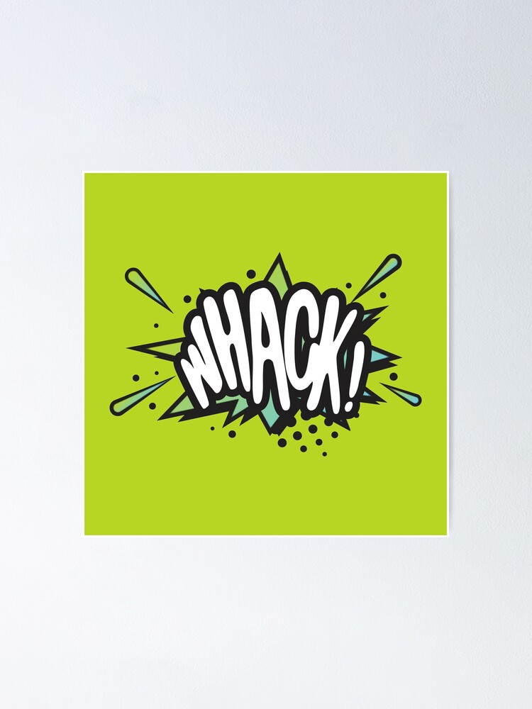 "Whack Comic text style" Poster by RedbubblesTrend | Redbubble