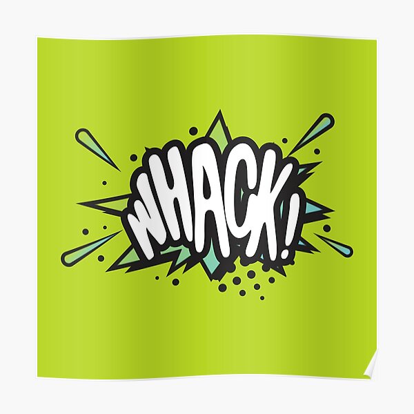 "Whack Comic text style" Poster by RedbubblesTrend | Redbubble
