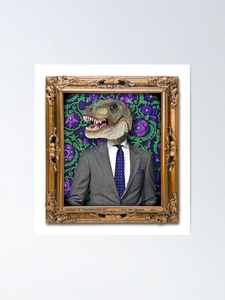 "Tyrannosaurus Rex Man in Vintage Frame" Poster for Sale by ...