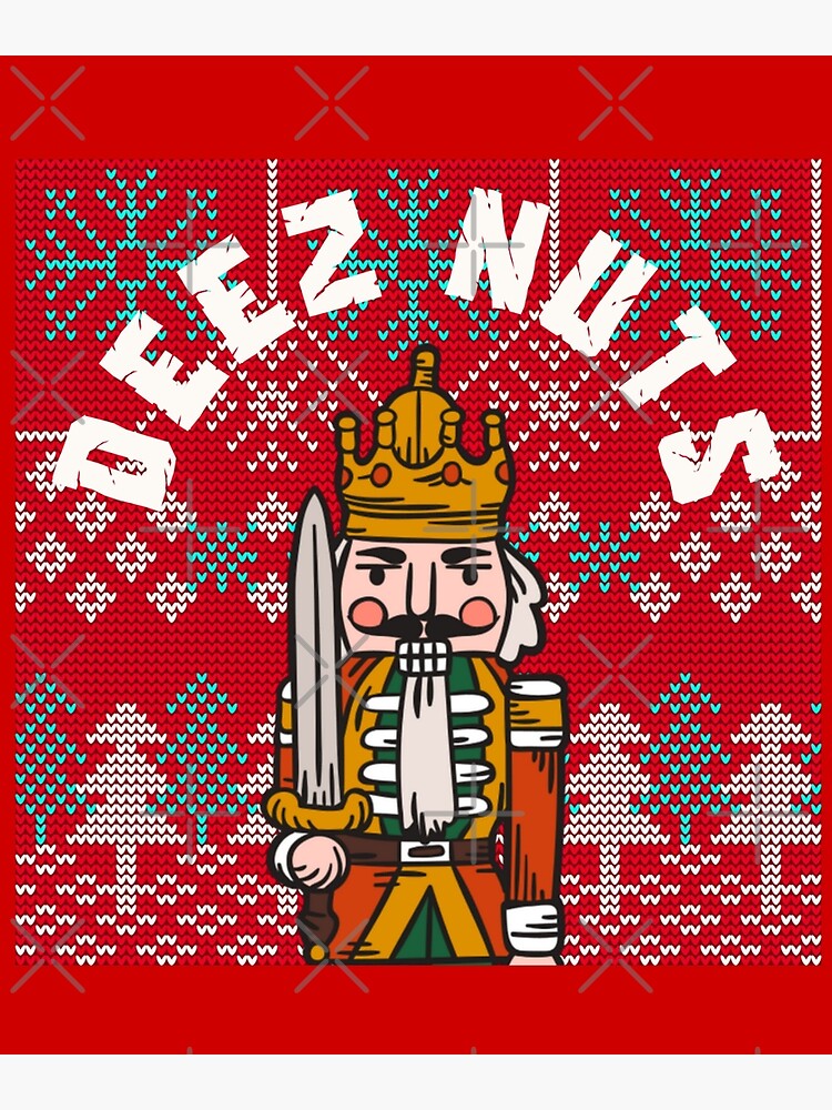 "Deez Nuts Funny Nutcracker Christmas Ugly Sweater Knitted Typography ...
