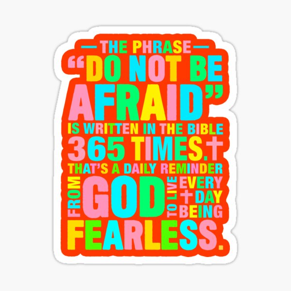 "DO NOT BE AFRAID" Sticker for Sale by plushism | Redbubble