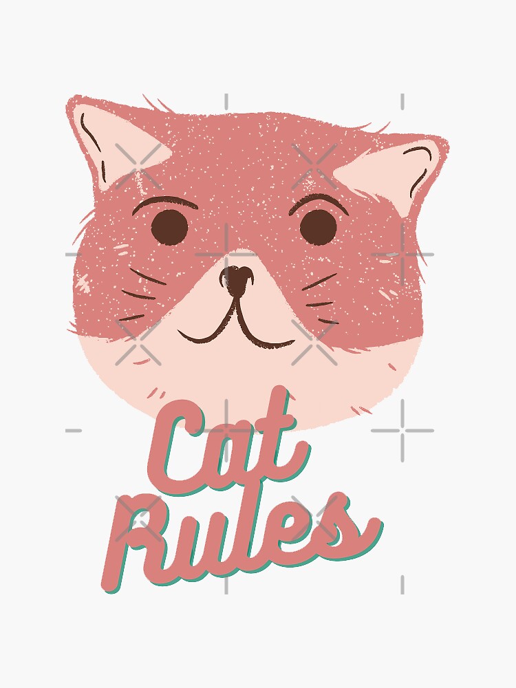 "Cat Rules Sticker, Cats Sticker" Sticker by Outfitters4you | Redbubble