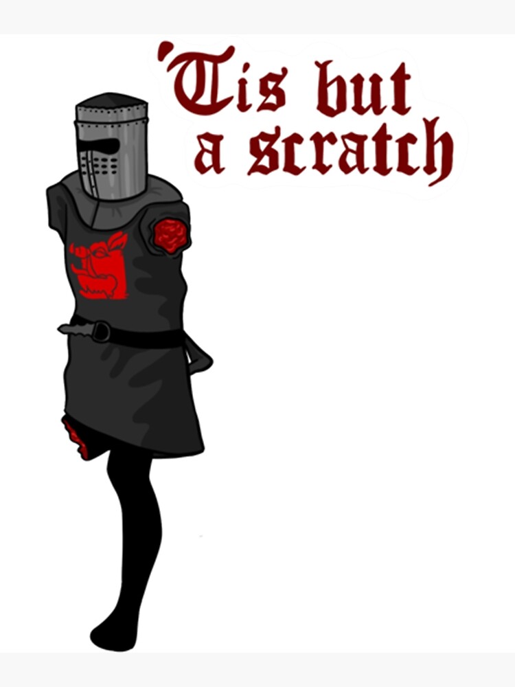 "Tis but a Scratch" Poster for Sale by vAndCoShop | Redbubble