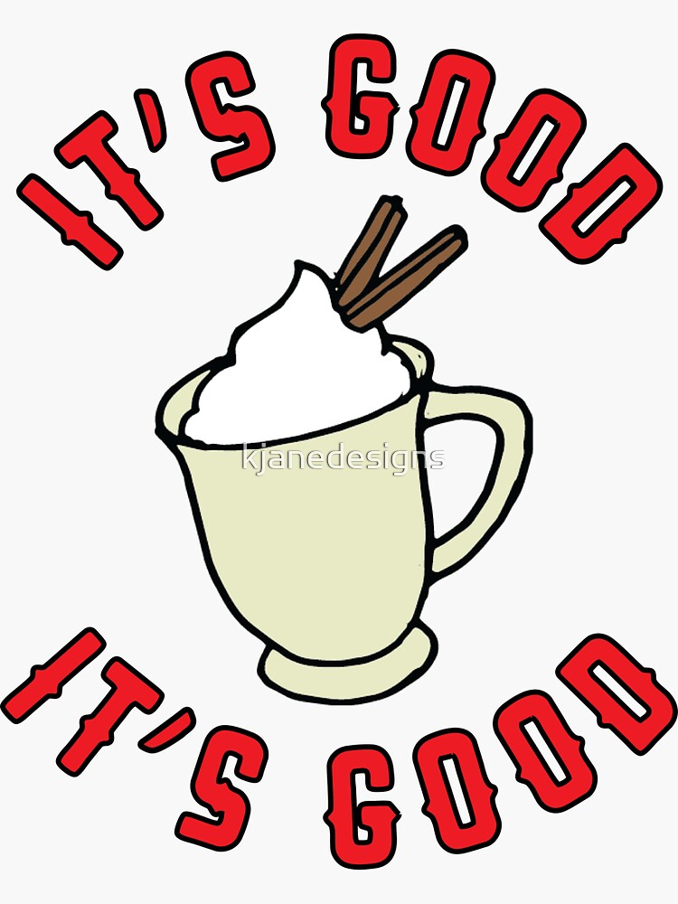 "It's Good, It's Good" Sticker for Sale by kjanedesigns | Redbubble