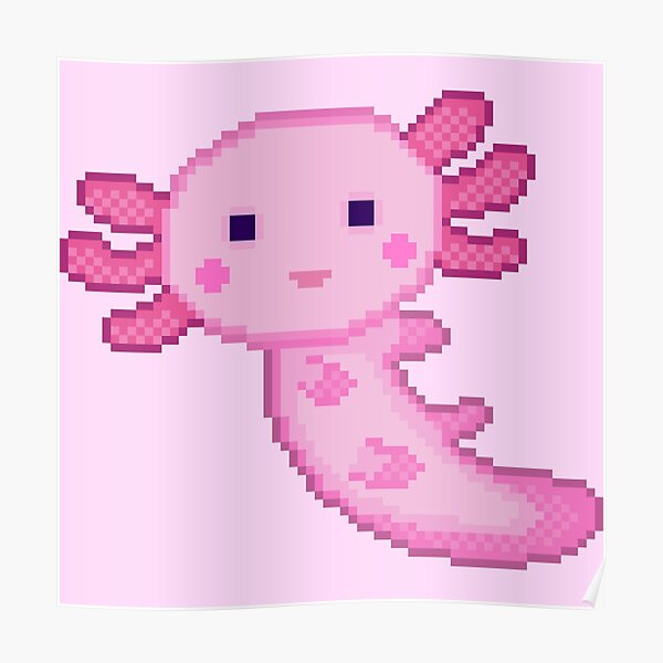 "cute axolotl minecraft pixel art pink" Poster for Sale by sezalilly ...