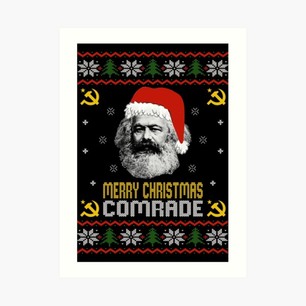 "Santa Claus Karl Marx Christmas, MERRY CHRISTMAS COMRADE Ugly Xmas ...