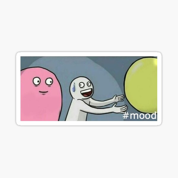 "#mood" Sticker for Sale by JoeyGsShop | Redbubble