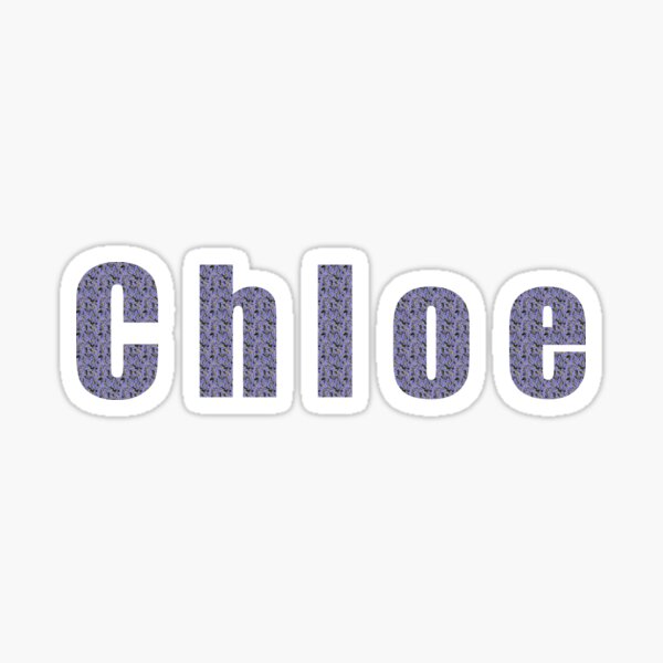 "Chloe name" Sticker for Sale by gmstockstudio | Redbubble