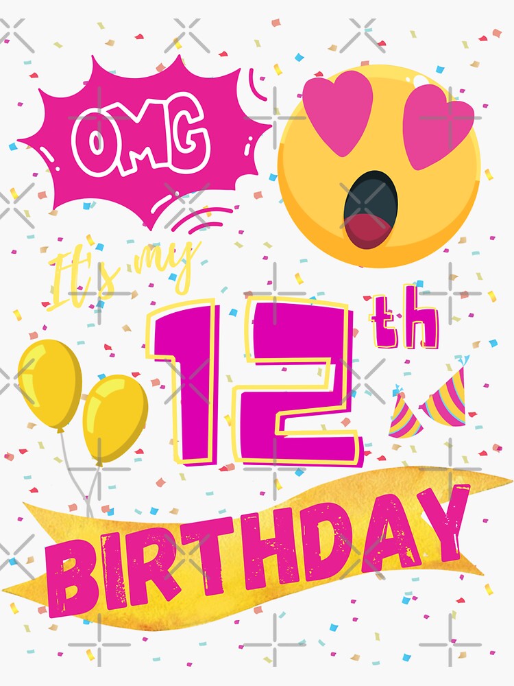 "OMG It's My 12th Birthday Emoji Love Eye" Sticker for Sale by ...