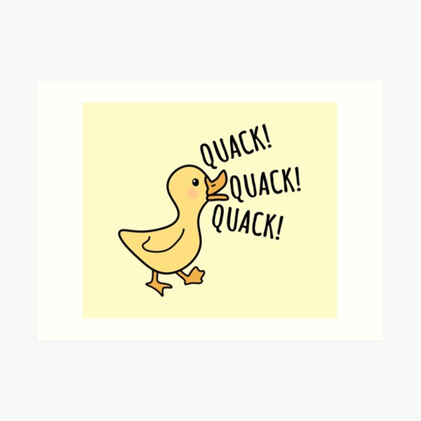 "Quack! Quack!" Art Print for Sale by Vladan Seva | Redbubble