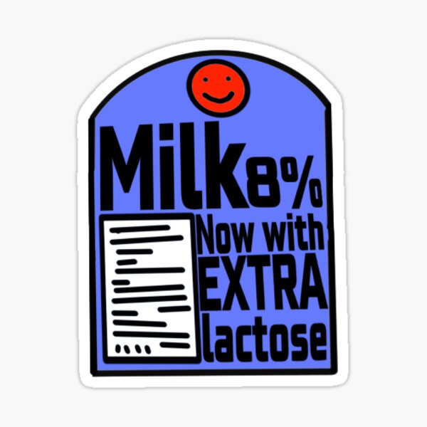 "Extra Lactose Milk " Sticker for Sale by Uniryuh | Redbubble