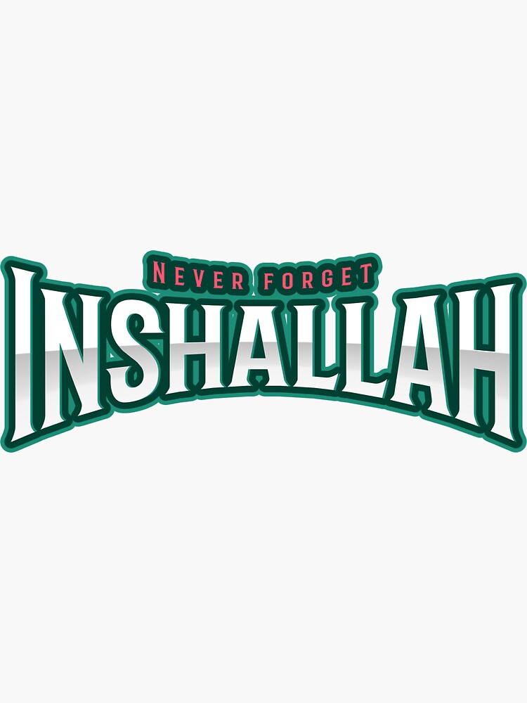 "Inshallah Arabic Word With English Text" Sticker for Sale by Lacheheb ...