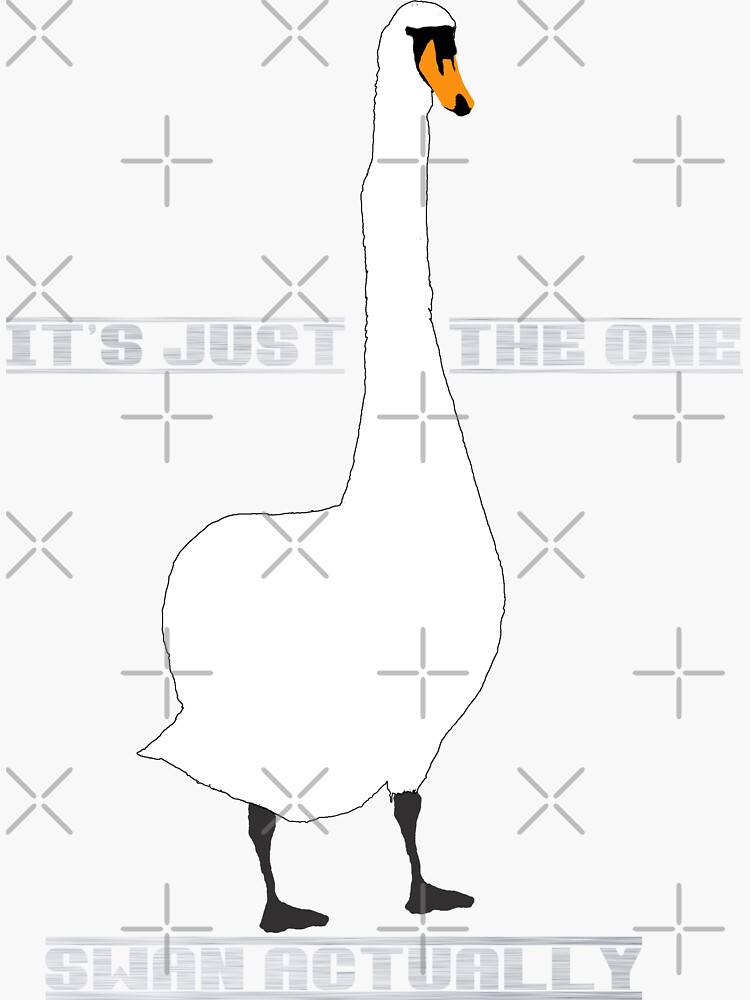 "It's just the one swan actually police meme" Sticker for Sale by ...