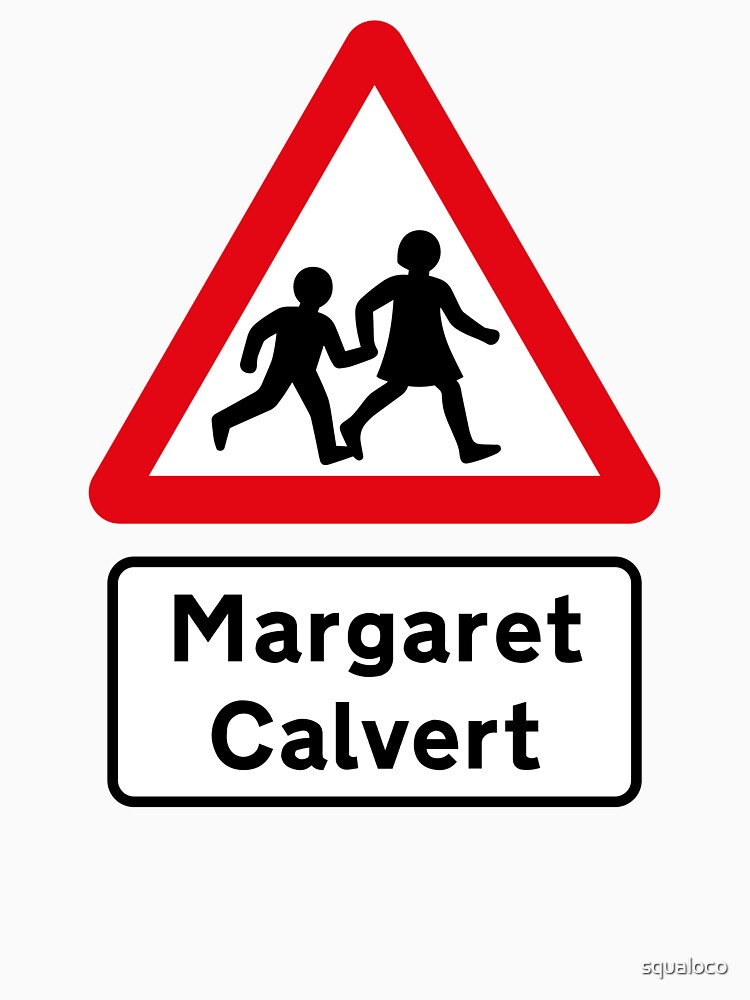 "Margaret Calvert Road SIgn" T-shirt for Sale by squaloco | Redbubble ...