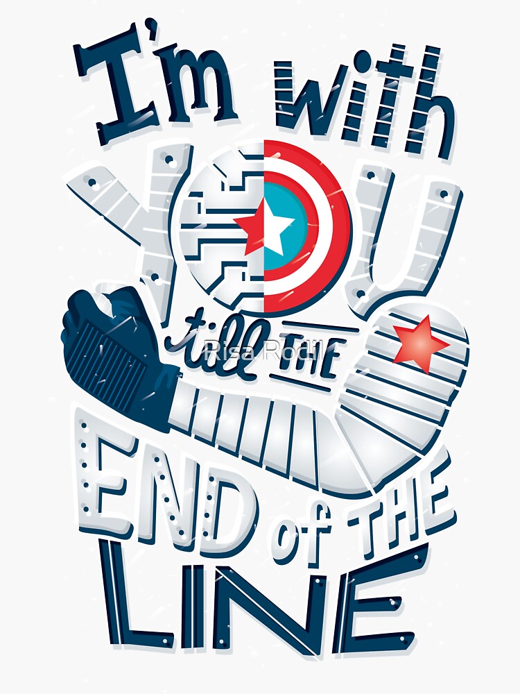"Till the end of the line" Sticker for Sale by risarodil | Redbubble