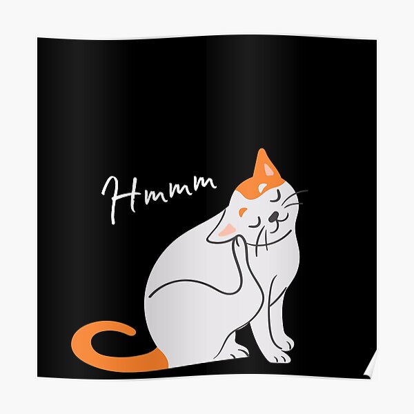 "Hmmm " Poster by Arunmagicworld | Redbubble