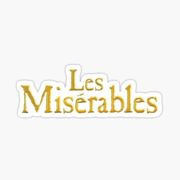 "Les miserables logo" Sticker for Sale by Leyzel | Redbubble