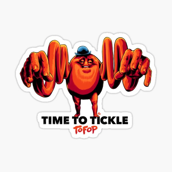 "TOFOP - Time To Tickle" Sticker for Sale by MrFoz | Redbubble