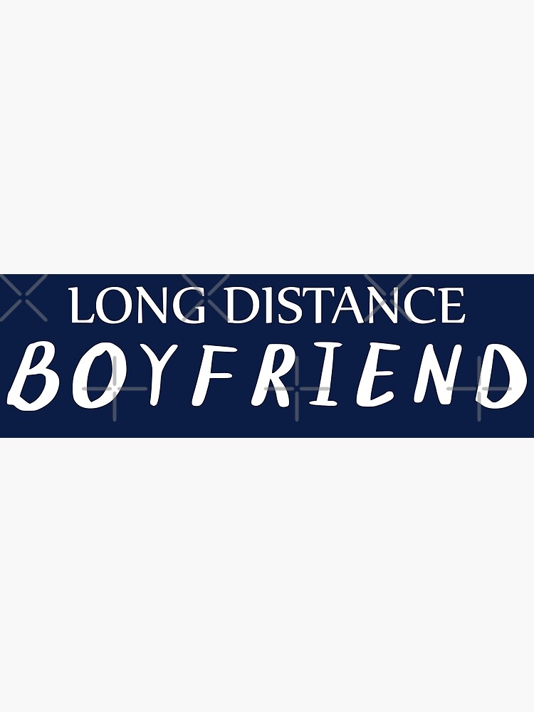 "Long Distance Boyfriend, LDR Love, LDR Boyfriend Gift" Poster for Sale ...