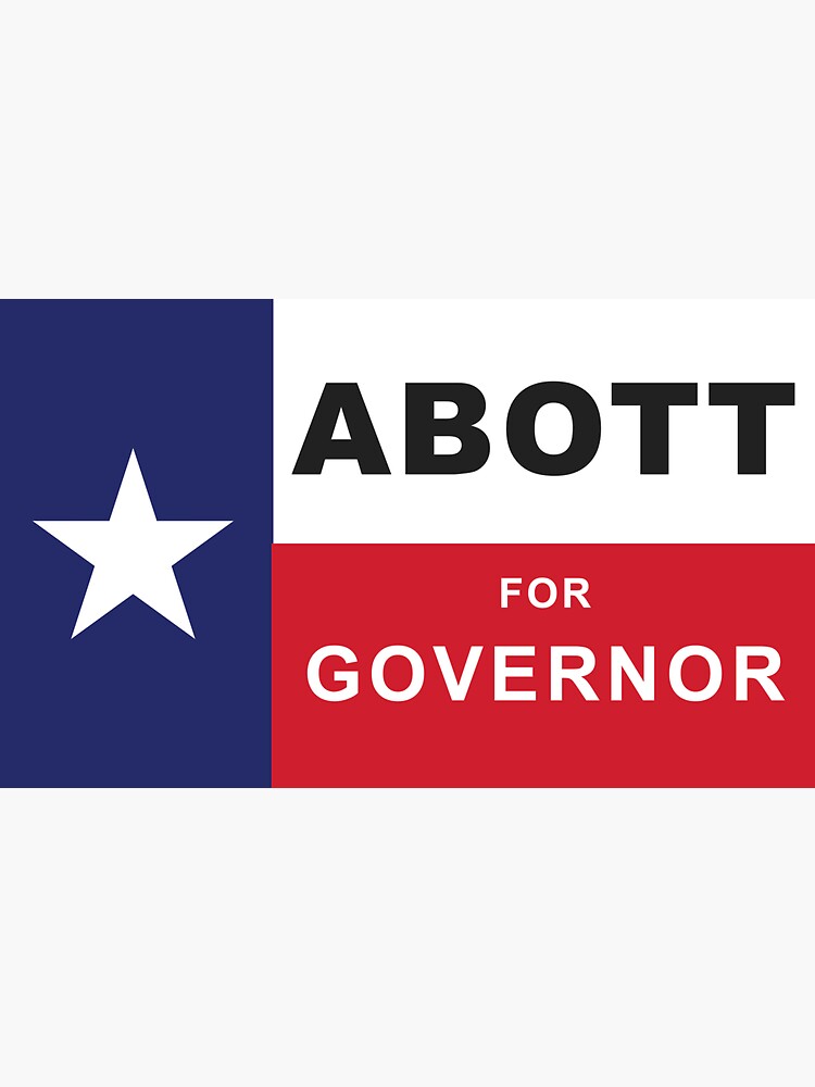 "Greg Abbott for Texas Governor 2022" Sticker for Sale by Political ...