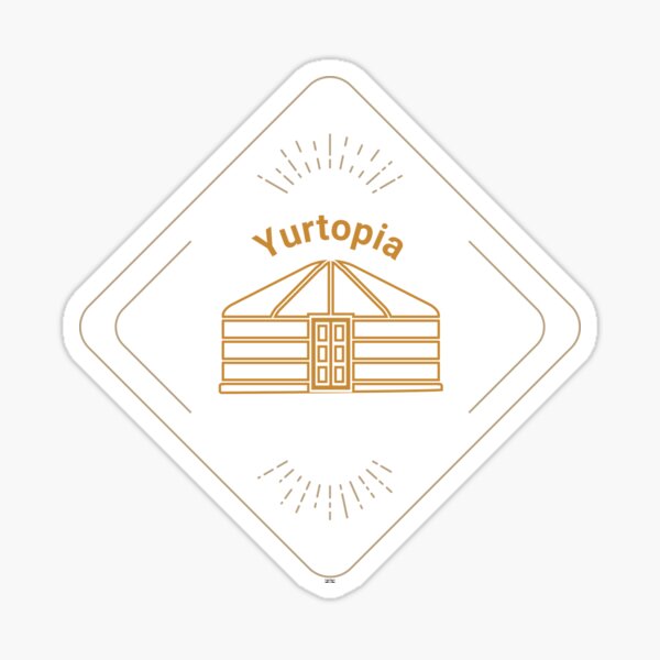 "For people who love yurts" Sticker by TimeStopShop | Redbubble
