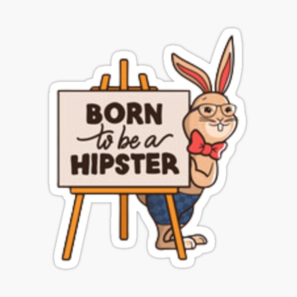 "Born to be Hipster" Sticker by Dbanksdesign | Redbubble