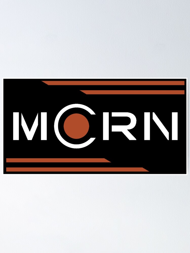 "MCRN in white for all coloured backgrounds" Poster by PunkyCat | Redbubble