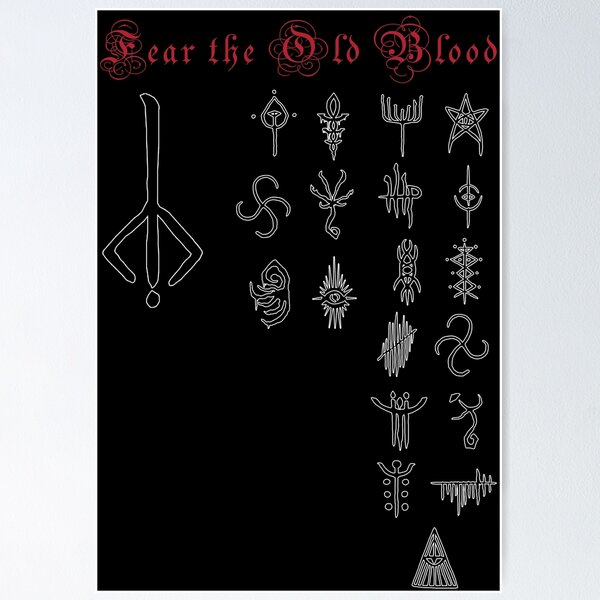 "Bloodborne Caryll Runes Fear the Old Blood" Poster for Sale by ...