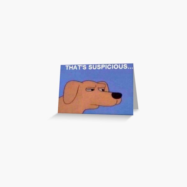 Tarjetas de felicitación for Sale con la obra «Meme Perro Sospechoso ...