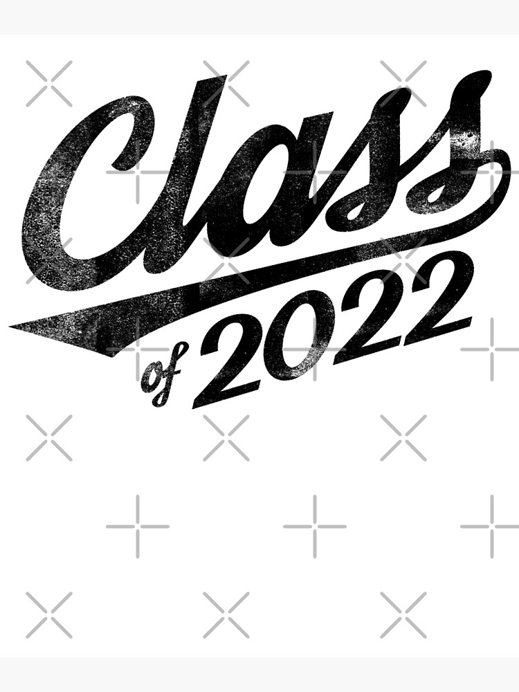 "Retro Vintage Class Of 2022 " Poster for Sale by BRVART | Redbubble