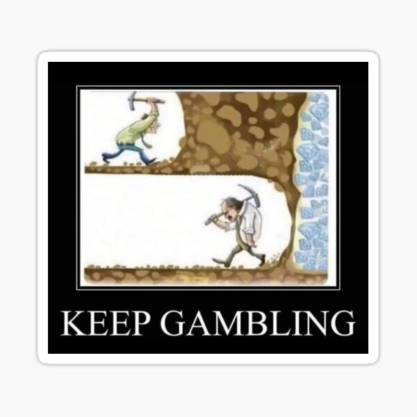 "Keep Gambling" Sticker for Sale by JoeyGsShop | Redbubble