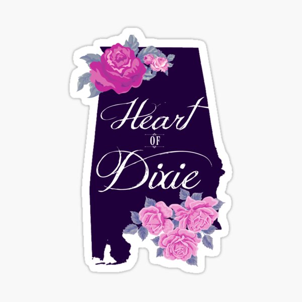 "State Sayings - Alabama is the Heart of Dixie" Sticker for Sale by ...