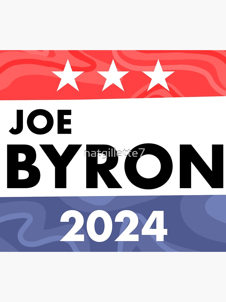 "Joe byron campaign " Sticker for Sale by natgillette7 | Redbubble