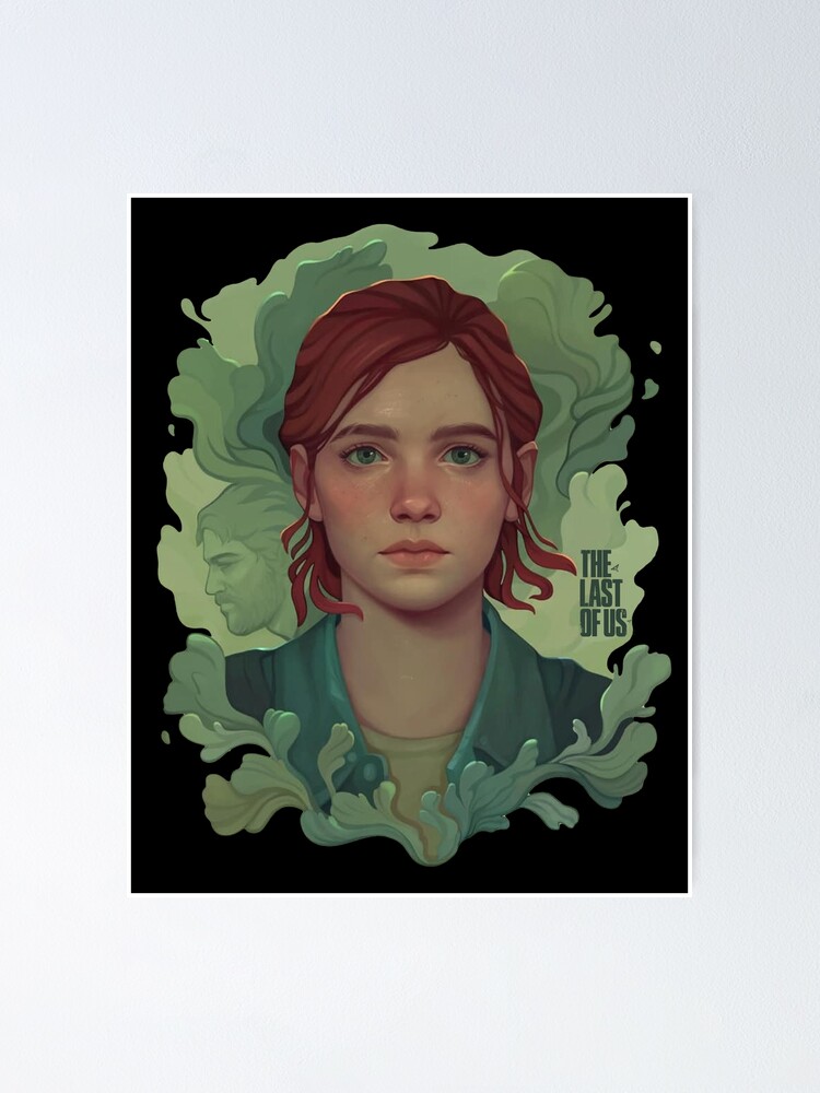 "Last of Us Ellie " Poster for Sale by SoNo-Store | Redbubble