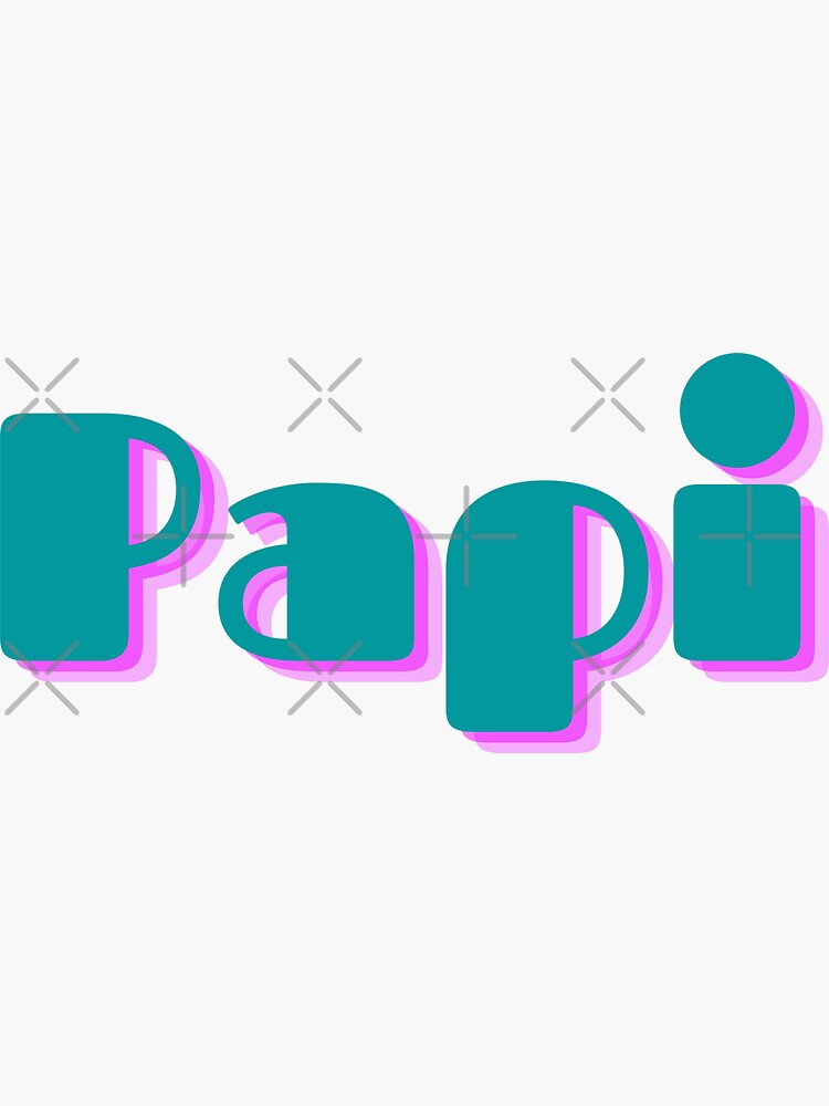 "Papi" Sticker by Maxwell-Alex | Redbubble