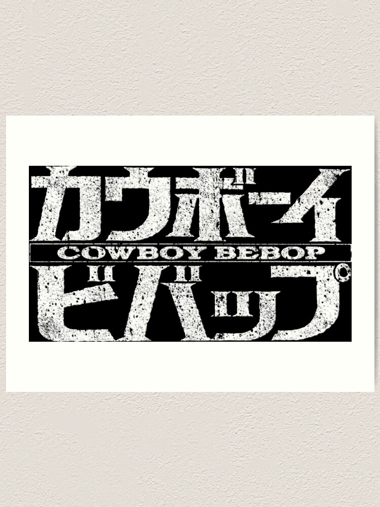 "Cowboy Bebop Logo" Art Print for Sale by CaliforniaStore | Redbubble