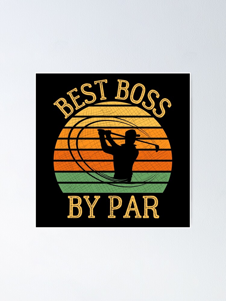 "Best Boss By Par, Fun Golfing Boss Gift with a distressed retro sunset ...