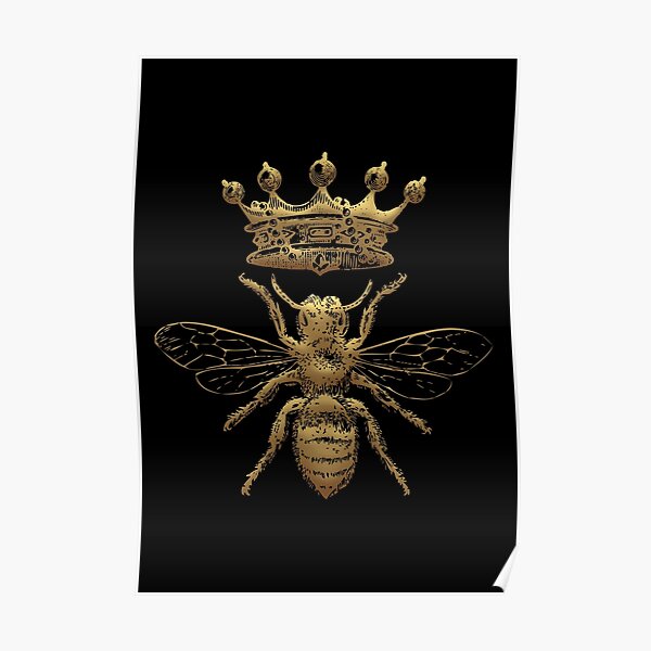 "Queen Bee | Vintage Honey Bees | Gold and Black | " Poster for Sale by ...