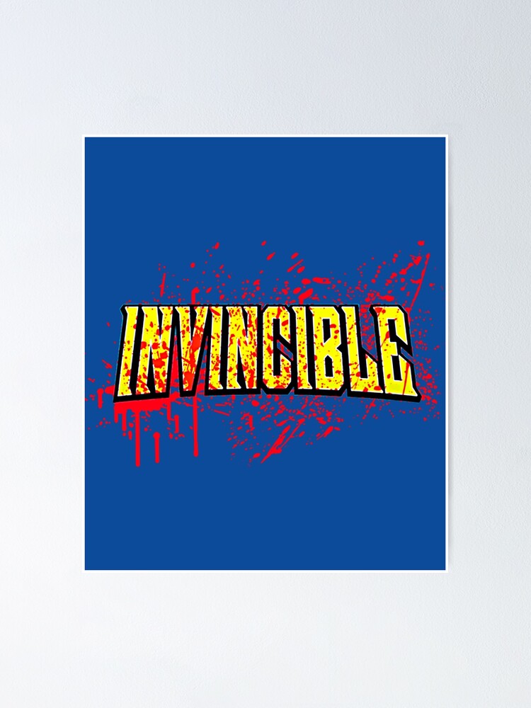 "Invincible Blood Splat Logo " Poster by Exhilarate79 | Redbubble
