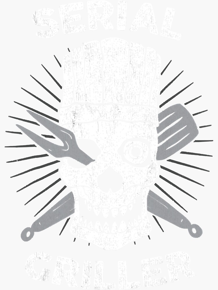 "Serial Griller Bbq Chef Grill Skull" Sticker for Sale by SkyCloudBlue ...