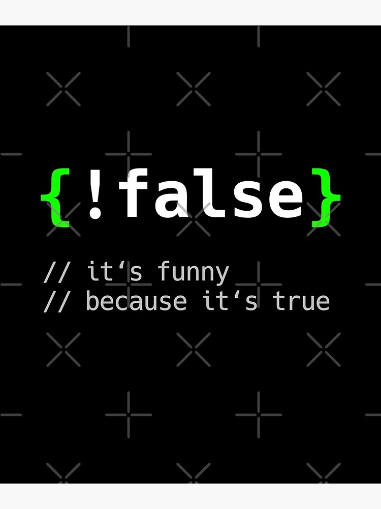 Retro False Funny Coding Programmer T Computer Programming Poster By Tnmankdesign