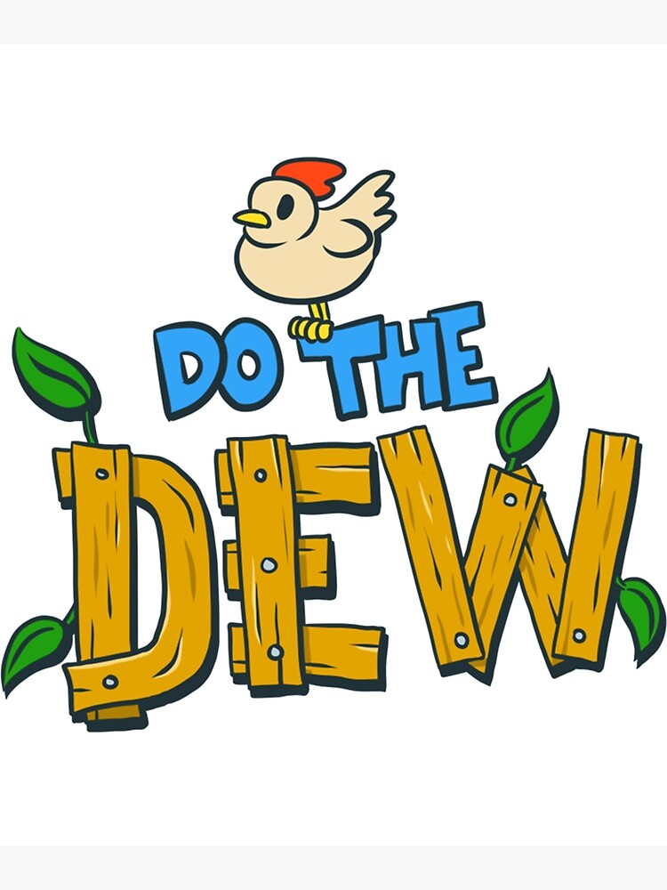 "Do the Dew " Poster for Sale by boozyprintz | Redbubble