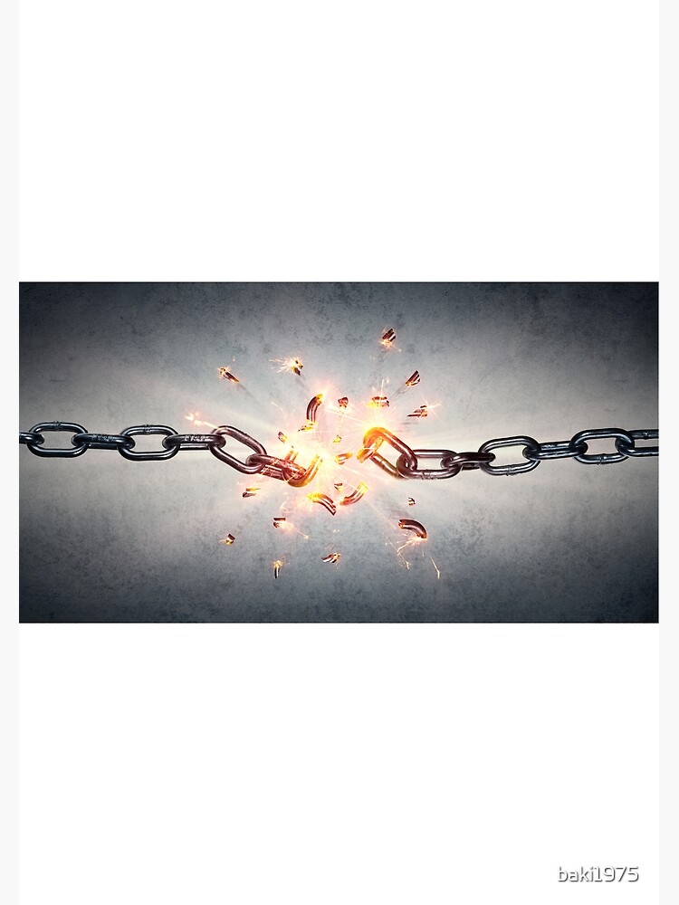 "CHAINS" Poster for Sale by baki1975 | Redbubble