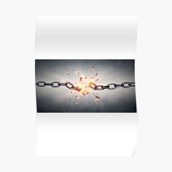 "CHAINS" Poster for Sale by baki1975 | Redbubble