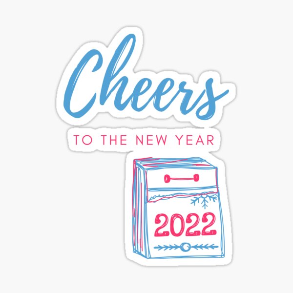 "New Year 2022 " Sticker for Sale by AbdullahMuneer | Redbubble