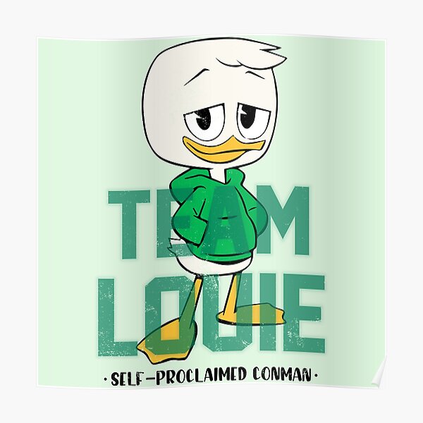 "Team Louie Ducktales" Poster for Sale by TeeGlitchStore | Redbubble