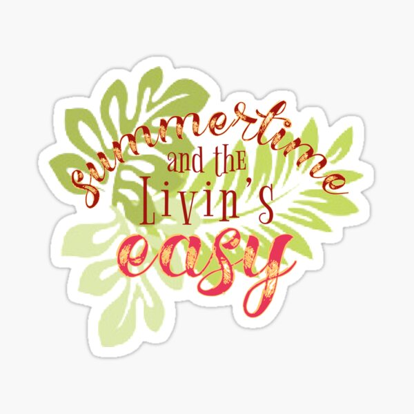 "Easy Livin’" Sticker for Sale by designbyjodyb | Redbubble