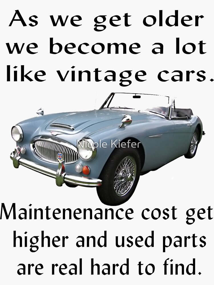 "Vintage or Old age" Sticker for Sale by NicoleK-design | Redbubble