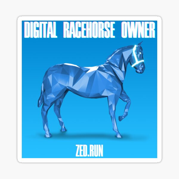 "Digital Racehorse Owner - Zed.run" Sticker for Sale by SquaGear ...